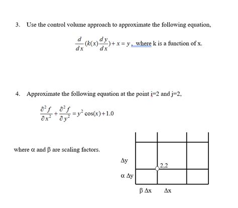 use the control volume approach to approximate the