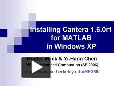 PPT Installing Cantera R For MATLAB In Windows XP PowerPoint