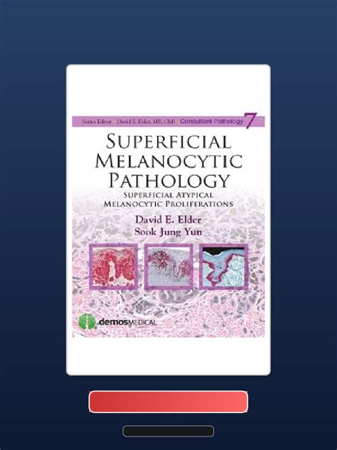 Complete Bundle Superficial Melanocytic Pathology Ebook And Testbank