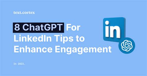8 Dicas Do Chatgpt Linkedin Para Aumentar O Envolvimento Em 2025
