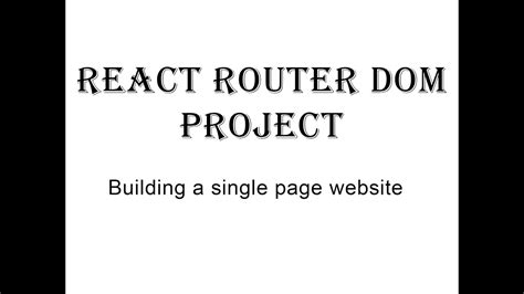 React Router Dom Single Page Website Project Using React From Scratch Youtube