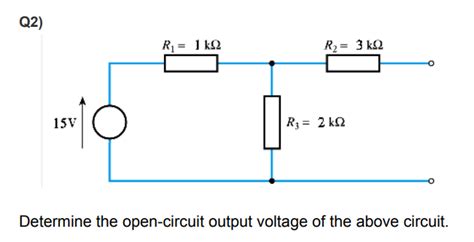 Solved Determine The Open Circuit Output Voltage Of The Chegg Com