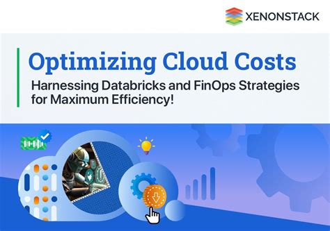 How Finops Boosts Databricks Cloud Efficiency Xenonify Ai Cloud
