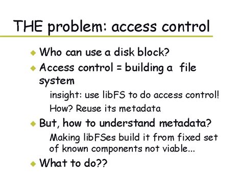 The Problem Access Control