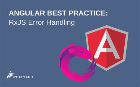 Angular Best Practice Rxjs Error Handling Software Consulting