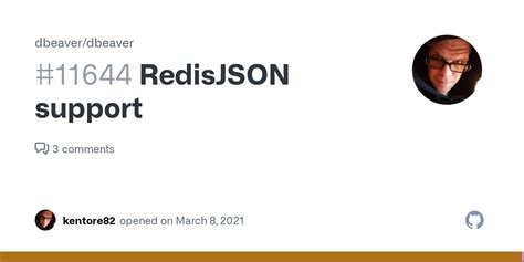 Redisjson Support · Issue 11644 · Dbeaverdbeaver · Github