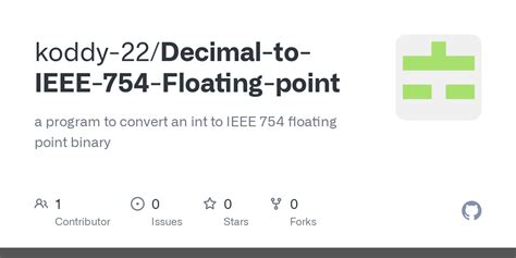 GitHub Koddy Decimal To IEEE Floating Point A Program To Convert An Int To IEEE