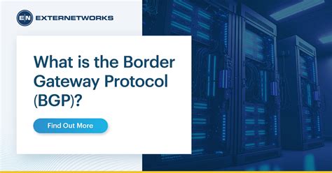 What Is The Border Gateway Protocol BGP