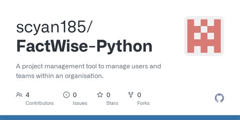 GitHub Scyan FactWise Python A Project Management Tool To Manage Users And Teams Within An