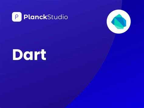 Dart Your Gateway To Building Cross Platform Apps Planckstudio