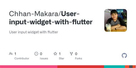 Github Chhan Makarauser Input Widget With Flutter User Input Widget