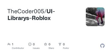 Github Thecoder005ui Librarys Roblox