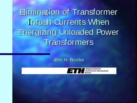 Pdf Elimination Of Transformer Inrush Currents When Energizing · Elimination Of