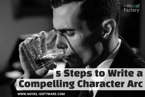 5 Steps To Write A Compelling Character Arc Novel Factory