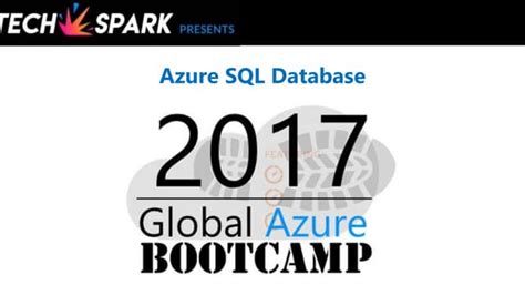 Tech Spark Azure Sql Databases Ppt