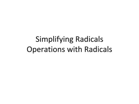 Operations With Radicals Pptx