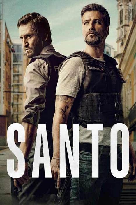 دانلود سریال Santo 2022 سانتو قسمت اول تا آخر بدون سانسور