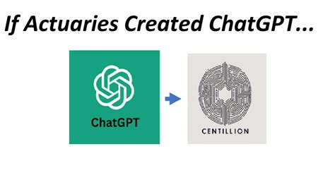 If Actuaries Created Chatgpt