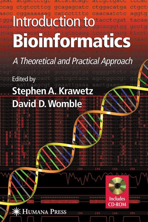 Introduction To Bioinformatics A Theoretical And Practical Approach 9781588290649 Medicine