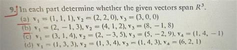 Solved 9 In Each Part Determine Whether The Given Vectors