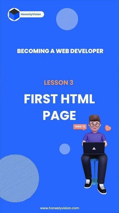 Lesson 3 Learn Web Development From Scratch First Html Page Html Webdevelopment Shorts