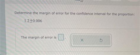 Solved Determine The Margin Of Error For The Confidence Chegg