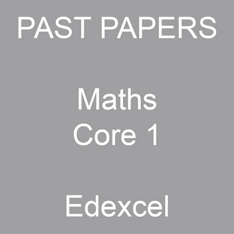 Edexcel A Level Maths Core 1 Past Papers Educ8all