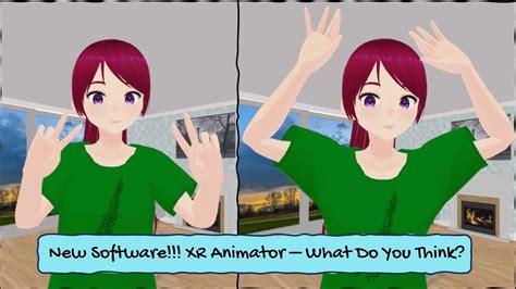 New Software Tell Us What You Think XR Animator YouTube