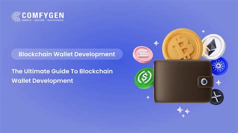 The Ultimate Guide To Blockchain Wallet Development