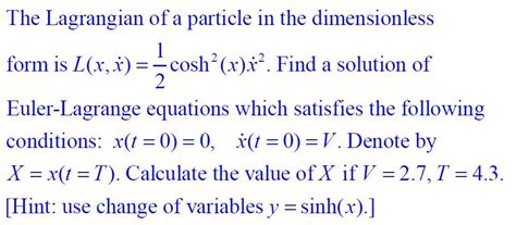 Solved The Lagrangian Of A Particle In The Dimensionless Chegg