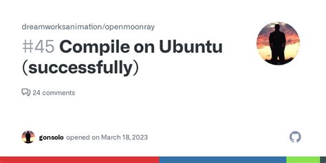 Compile On Ubuntu Successfully · Issue 45 · Dreamworksanimation Openmoonray · Github