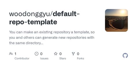 Github Woodonggyudefault Repo Template You Can Make An Existing Repository A Template So
