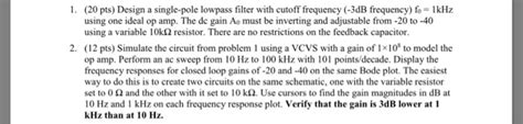 Solved 1 20 Pts Design A Single Pole Lowpass Filter With