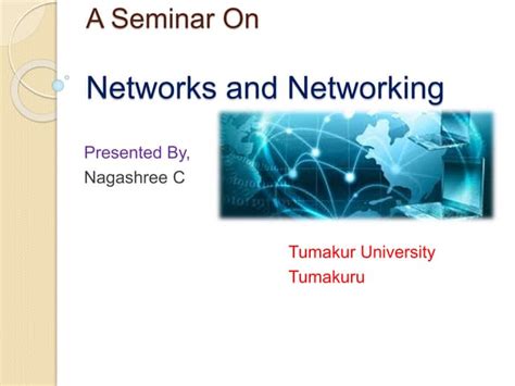 A Seminar On Networks And Networking Pptx Computer Networking Computing
