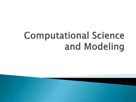 Ppt Computational Science And Modeling Powerpoint Presentation Free