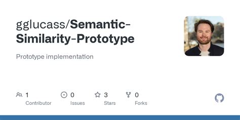 Github Gglucass Semantic Similarity Prototype Prototype Implementation