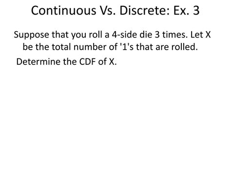 PPT Continuous Vs Discrete Ex 1 PowerPoint Presentation Free Download ID 6684235