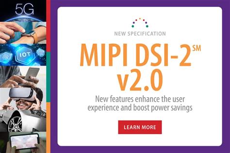 Major Update To Mipi Dsi 2 Specification Enables Advancements In Mobile