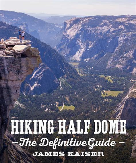 Hiking Half Dome Yosemite Safety Tips And Permits • James Kaiser