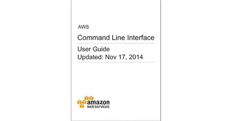 Aws Command Line Interface User Guide By Amazon Web Services