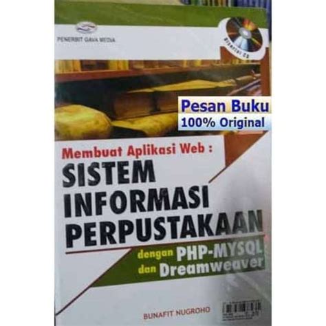Promo Buku Membuat Aplikasi Web Sistem Informasi Perpustakaan Dengan Php Diskon Di Seller