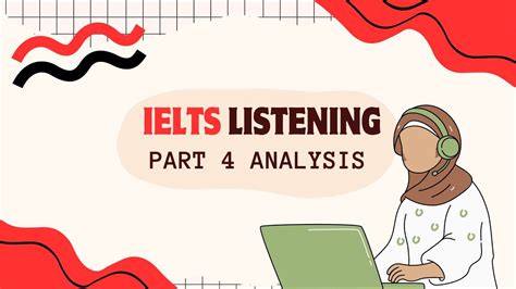 Ielts Listening Part 4 In Depth Analysis And Tips Youtube