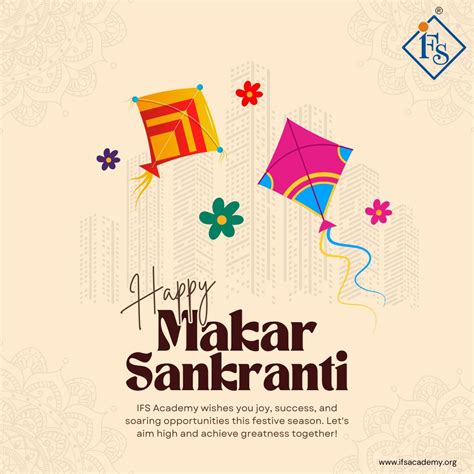 Ifs Academy On Linkedin Happymakarsankranti Festivalgreetings Ifsacademy Soarhigh