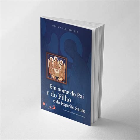 Em Nome Do Pai E Do Filho E Do Espírito Santo Fundação Ais
