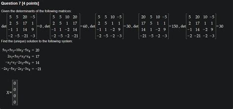 Solved Given The Determinants Of The Following Matrices Chegg