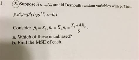 Solved Suppose X1 Xn Are Iid Bernoulli Random