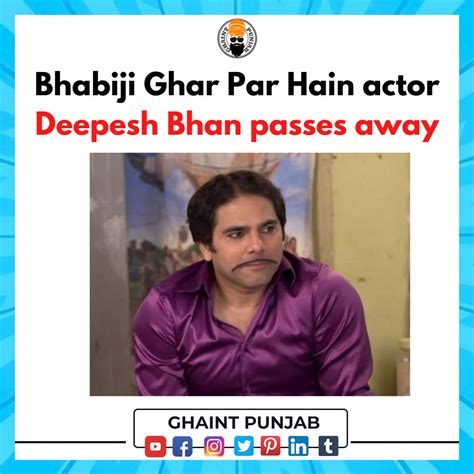 Ghaintpunjab Television Actor Deepesh Bhan Passed Away On Saturday Best Known For Playing