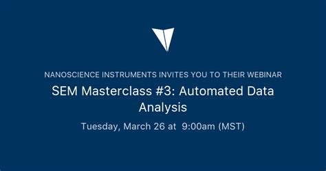 Sem Masterclass 3 Automated Data Analysis Nanoscience Instruments