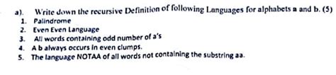 Write Down The Recursive Definition Of Following Languages For Alphabets