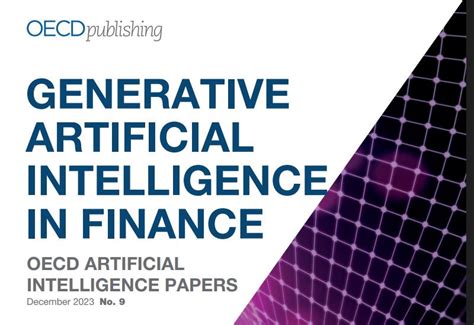 ОЕСР ГЕНЕРАТИВНИЙ ШТУЧНИЙ ІНТЕЛЕКТ У ФІНАНСАХ Національний репозитарій академічних текстів